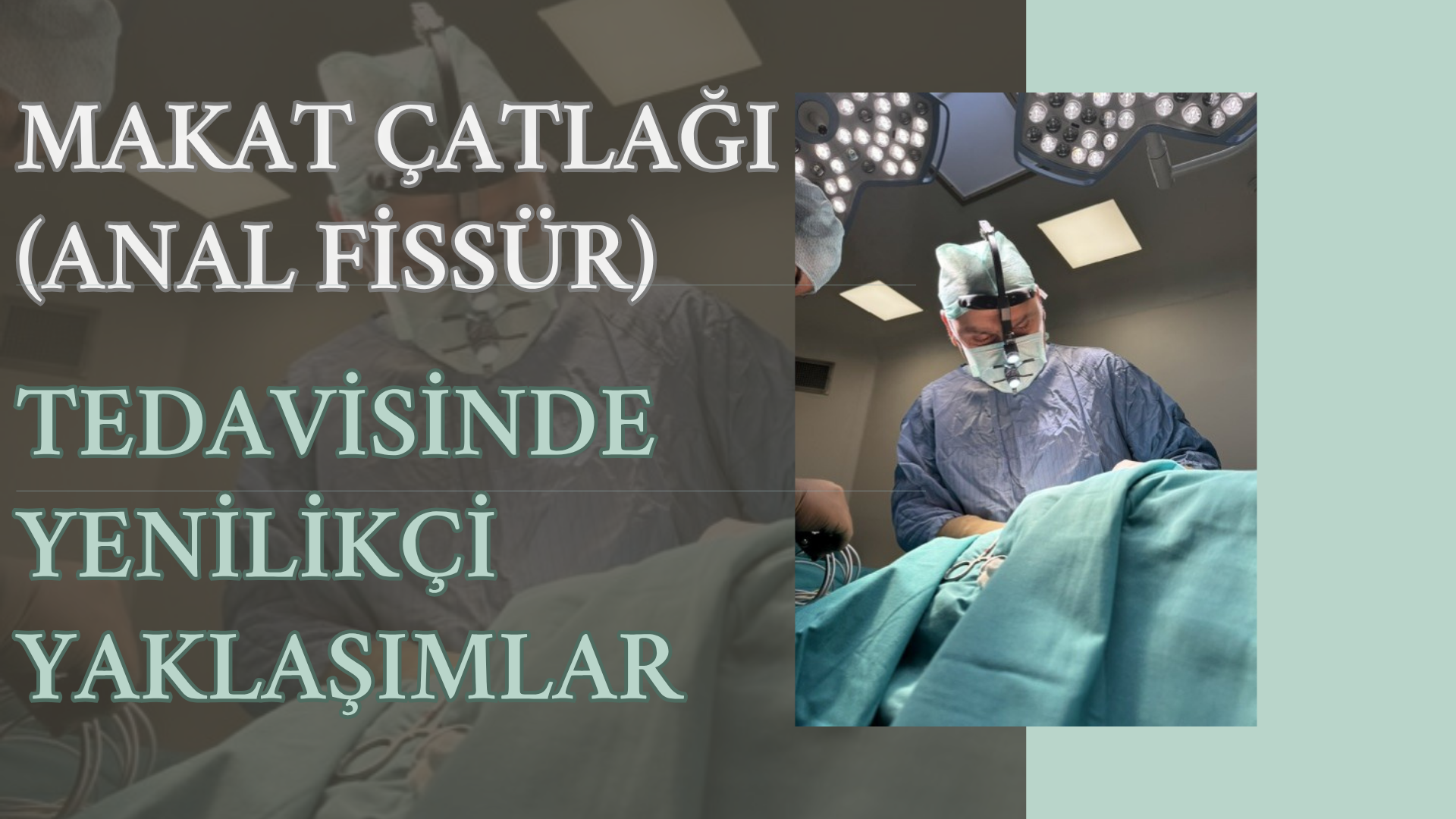 Makat Çatlağı Tedavisi Nedir? Nasıl Uygulanır?